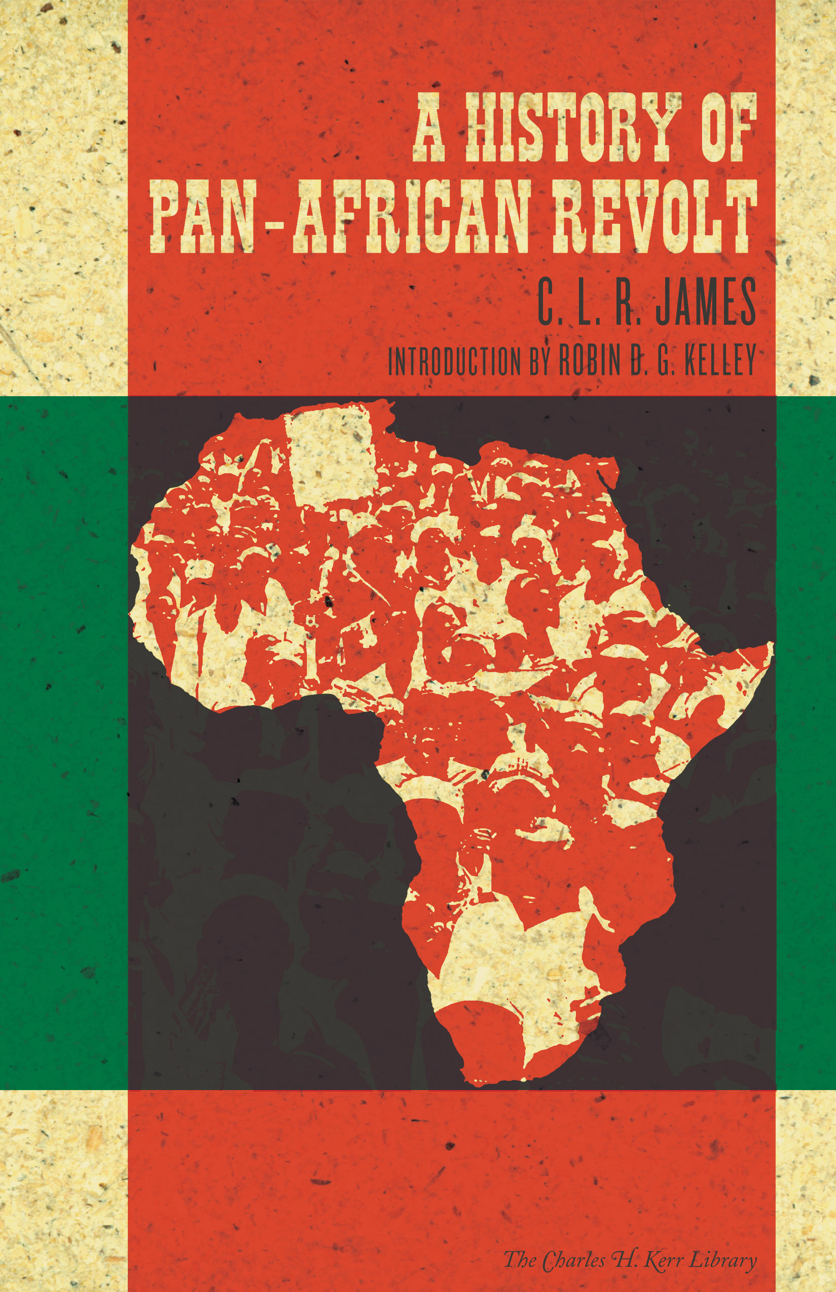 A History of Pan-African Revolt in Insurgent Notes - PM Press