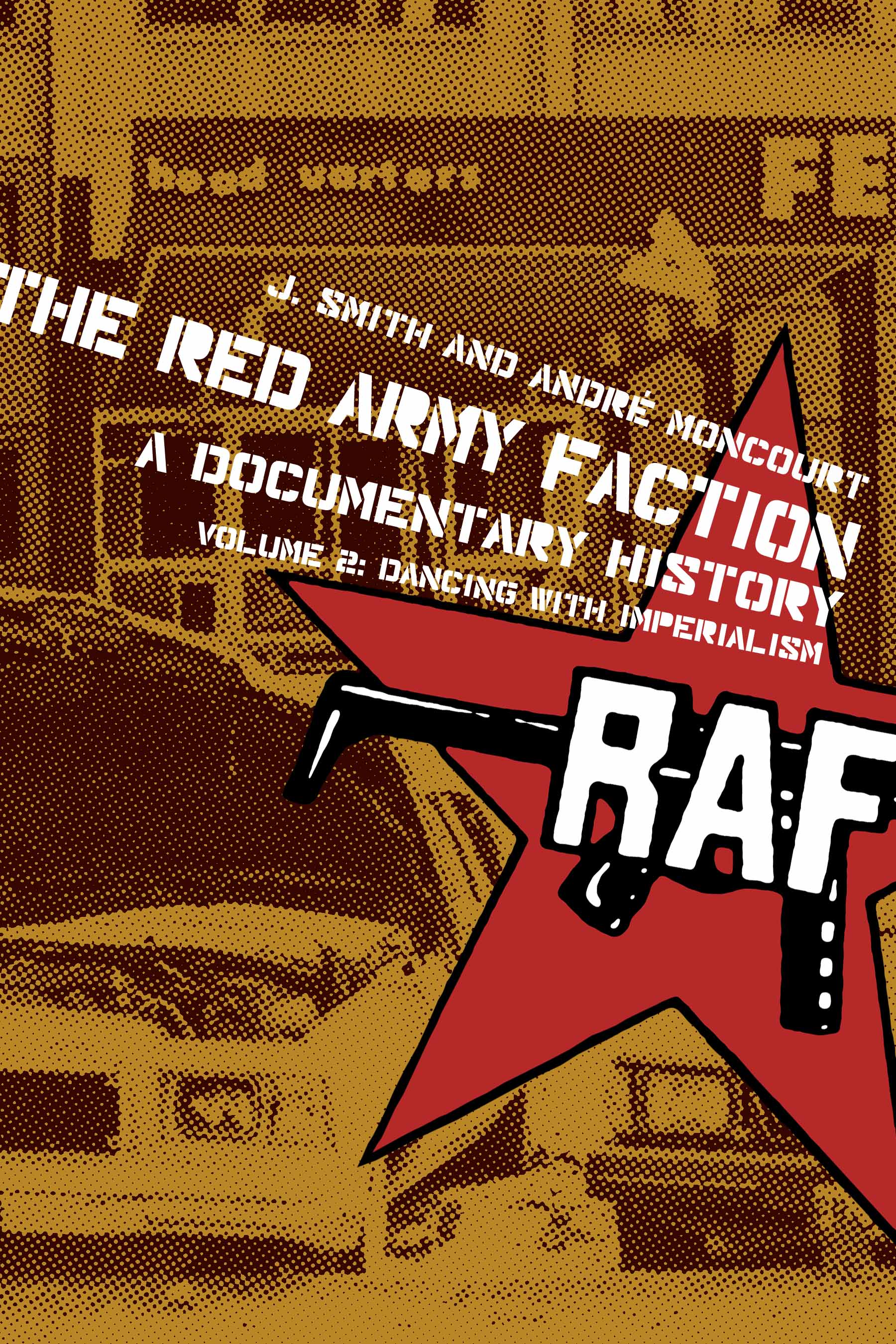 The Red Army Faction Volume 2 A Review Pm Press