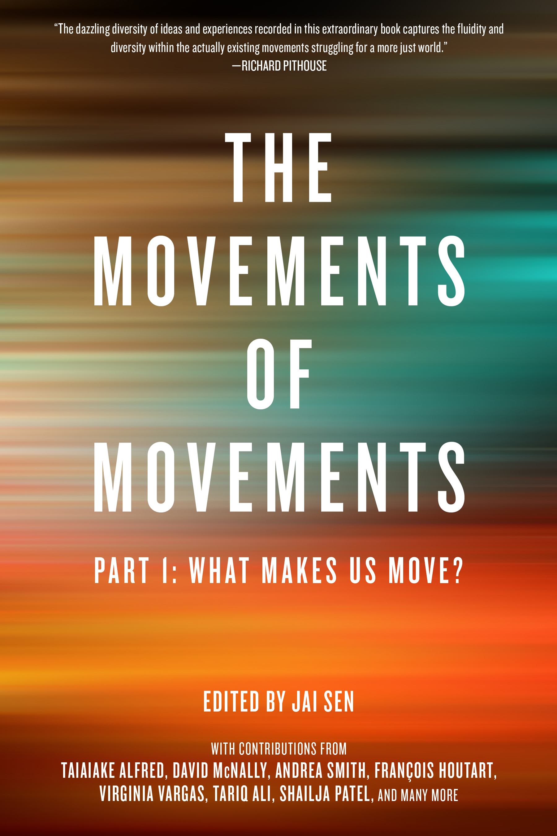 The Movements of Movements: A Review - PM Press
