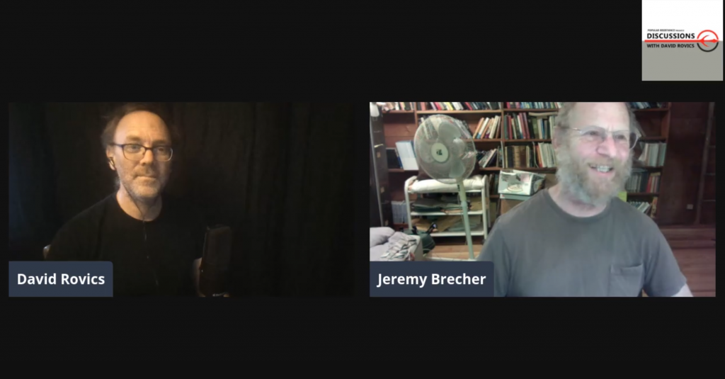 Discussions with David— and Jeremy Brecher— By David Rovics - PM Press