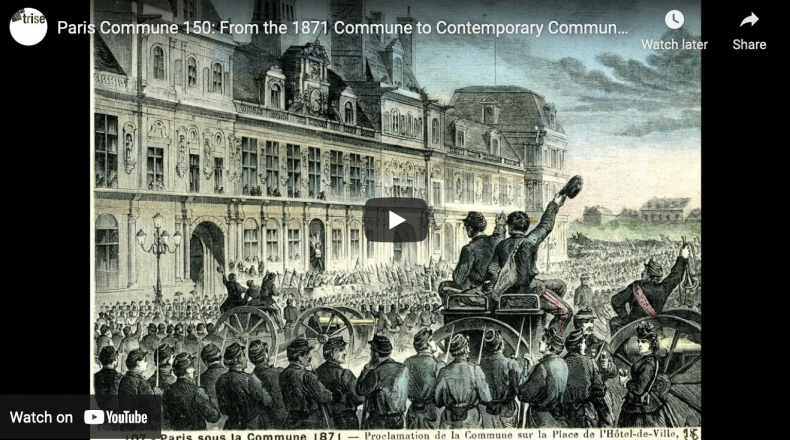 Paris Commune 150: From the 1871 Commune to Contemporary Communalism ...