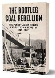 The Bootleg Coal Rebellion - PM Press