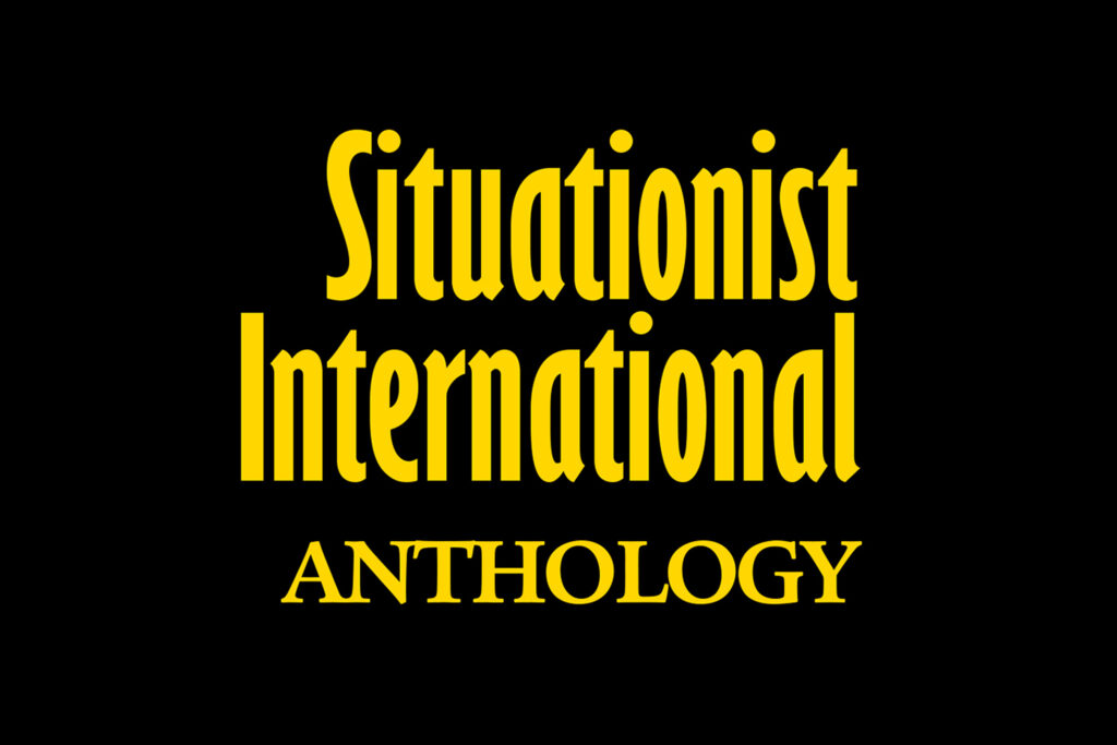 Situationist International Anthology Sample - PM Press